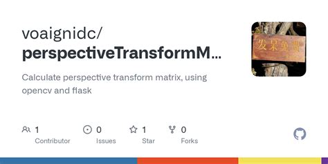 GitHub Voaignidc PerspectiveTransformMatrixCalc Calculate Perspective Transform Matrix Using