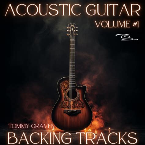 Acoustic Guitar Backing Tracks Volume #1 | Tommy Graven