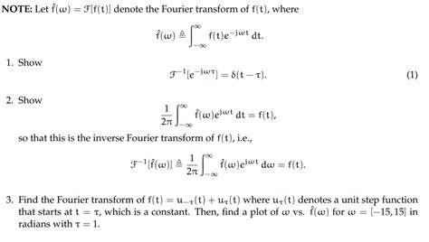 Solved Note Let F W F[f T ] Denote The Fourier Transform
