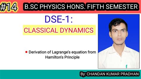 Classical Dynamics Derivation Of Lagranges Equations From Hamiltons Principle Youtube