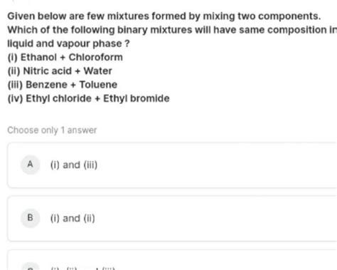 [answered] given below are few mixtures formed by mixing two components