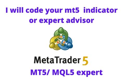 Code Your Mt5 Indicator Or Expert Advisor By Mqlpro Fiverr