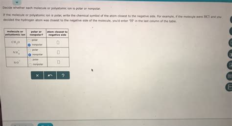 Solved Decide Whether Each Molecule Or Polyatomic Ion Is Chegg