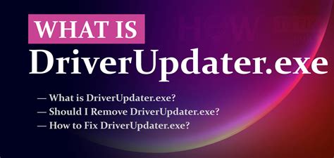 Driverupdater Exe How To Fix And Should I Remove It