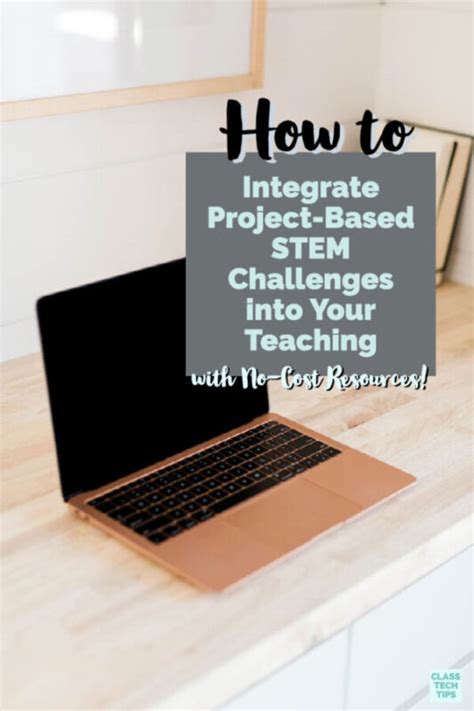 How To Integrate Project Based Stem Challenges Into Your Teaching