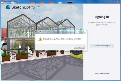 Unable To Connect Please Check Your Internet Connection Sketchup Pro 2021 Windows7 Pro