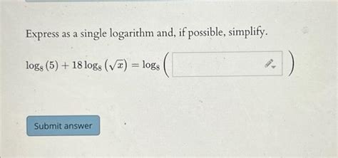Solved Express as a single logarithm and, if possible, | Chegg.com