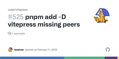 pnpm add d vitepress missing peers · issue 525 · vuejs vitepress · github