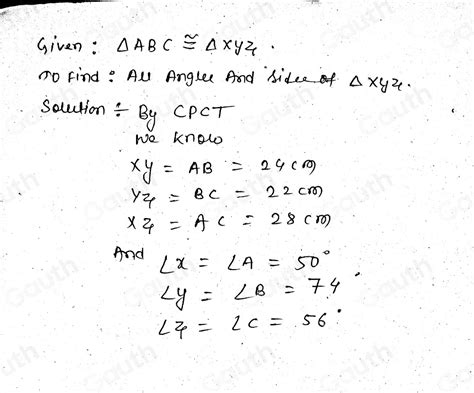 Solved: Learning Task I. 1. Given ABC≌ XYZ , solve for the angles and sides of XYZ × Y [geometry]