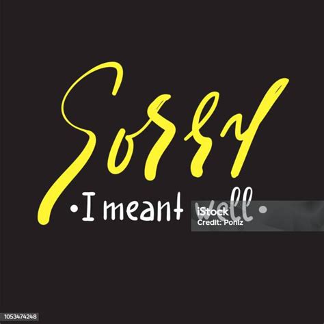 미안 나 의미가 잘영감과 동기 부여 견적 손으로 그린 아름 다운 글자 영감 포스터 티셔츠 가방 컵 카드 전단지 스티커 배지 대 한 인쇄 우아한 서 예와 기호 T 셔츠에 대한