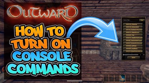 How To Turn On Console Commands Pc Only Outward Tips And Tricks