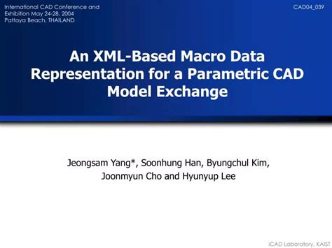 Ppt An Xml Based Macro Data Representation For A Parametric Cad Model