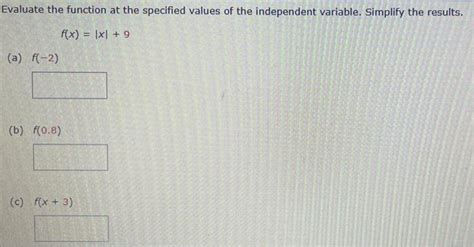 Solved Evaluate The Function At The Specified Values Of The Chegg