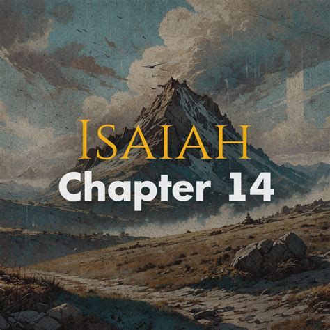 Isaiah 1420 Deep Dive Into A Single Verse Devotion