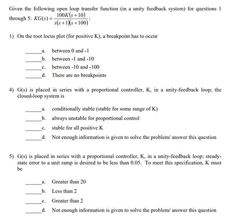 Solved Given The Following Open Loop Transfer Function In A
