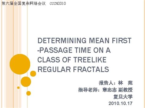 Cccn 2010 Determining Mean First Passage Time On