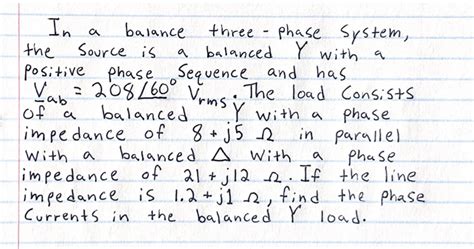 Solved In A A 4 A Balance Three Phase System The Source Is