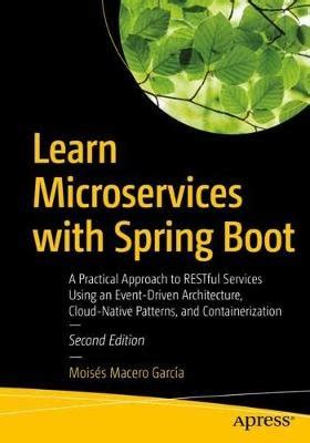 Learn Microservices With Spring Boot A Practical Approach To RESTful Services Using An Event