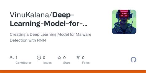 Deep Learning Model For Malware Detection With RNN RNN Ipynb At Main VinuKalana Deep Learning