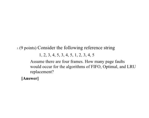 solved s 9 points consider the following reference string