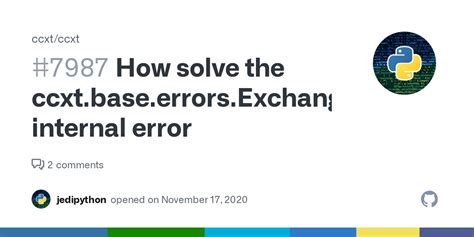 How Solve The Ccxt Base Errors ExchangeError Internal Error Issue Ccxt Ccxt GitHub