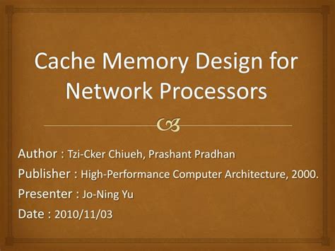 PPT Cache Memory Design For Network Processors PowerPoint Presentation ID 3562087