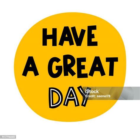 좋은 하루 되세요 손으로 그린 글자 동기 부여 문구 포스터 배너 엽서를위한 디자인 경외감에 대한 스톡 벡터 아트 및 기타 이미지