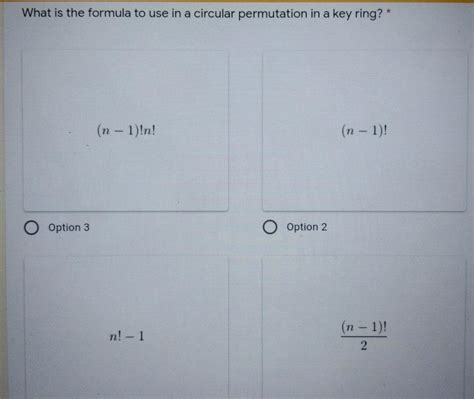 What Is The Formula To Use In A Circular Permutation In A Key Ring N N N Option