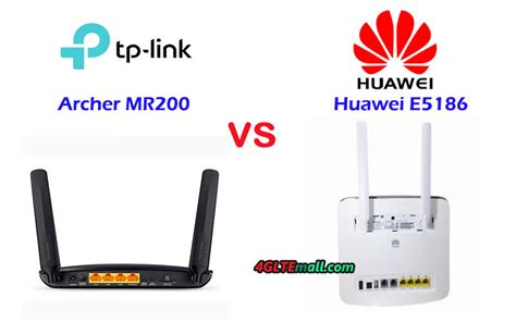 TP Link Archer MR VS Huawei E G LTE Mall