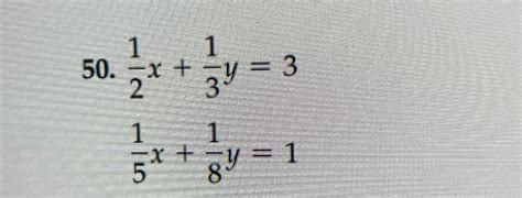 Solved 12x13y315x18y1solve My Substitution Method