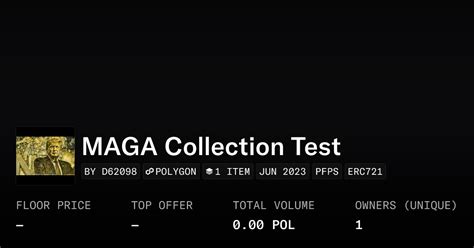 Maga Collection Test Collection Opensea