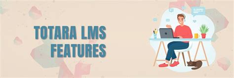 Totara Lms Features A Brief Overview Skoll