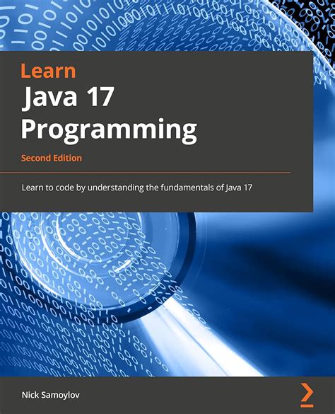 Buy Learn Java 17 Programming Second Edition Learn The Fundamentals