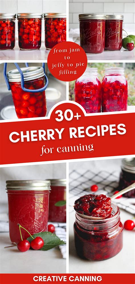 30 Cherry Canning Recipes Sour And Tart Cherries