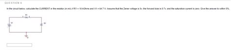 Solved Question 6 In The Circuit Belo Calculate The Current