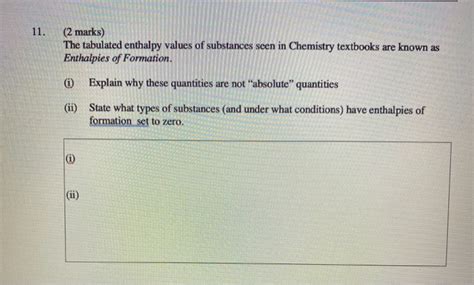 Solved 11 2 Marks The Tabulated Enthalpy Values Of