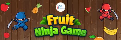 Sign Up Fruit Ninja Game Coding Masterclass For Grades