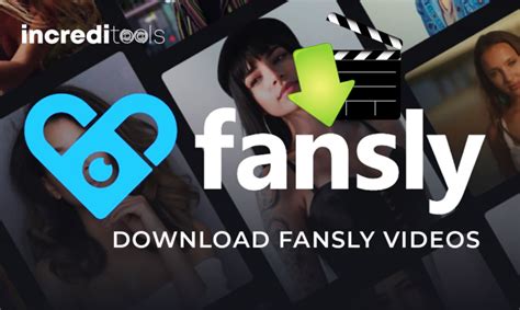 How To Download Fansly Videos In 2026 Increditools