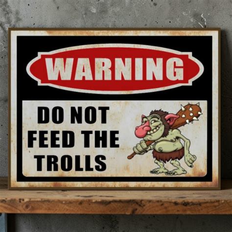 Funny Do Not Feed The Trolls Sign Rustic Social Media Warning