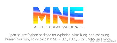 【脑机接口】mne Python 安装与入门使用脑机接口文档python Csdn博客