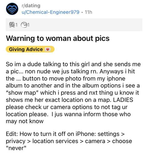 Guy Warning Women Teaching Them To Turn Off Location On Photos Thought This Was Super