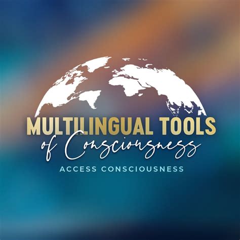 Multilingual Tools Of Access Consciousness Youtube