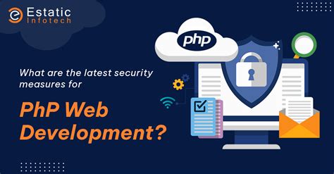 What Are The Latest Security Measures For Php Web Development