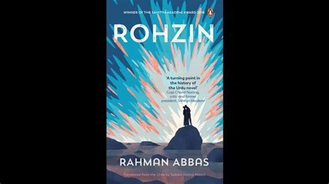 Interview Rahman Abbas Author Rohzin ‘when You Write About Love
