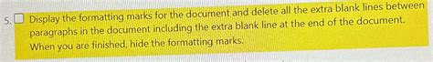 Solved Display The Formatting Marks For The Document And