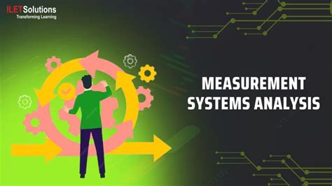 Measurement Systems Analysis Ilet Solutions
