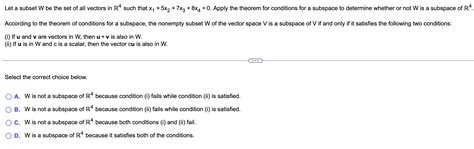 Solved Let A Subset W Be The Set Of All Vectors In R4 Such Chegg Com