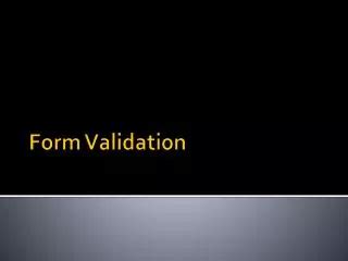 PPT - Understanding Form Validation Methods: Client-Side vs. Server ...