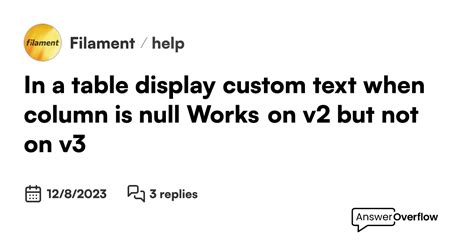 In A Table Display Custom Text When Column Is Null Works On V2 But Not