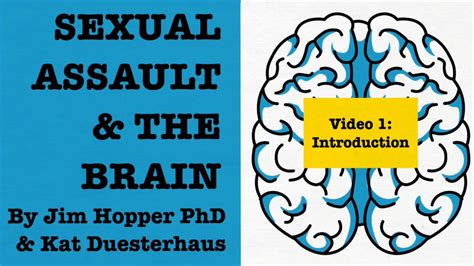 Sexual Assault And The Brain 1 Introduction Youtube